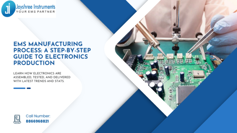 EMS Manufacturing Process In India | Complete Step-by-Step Guide 2025